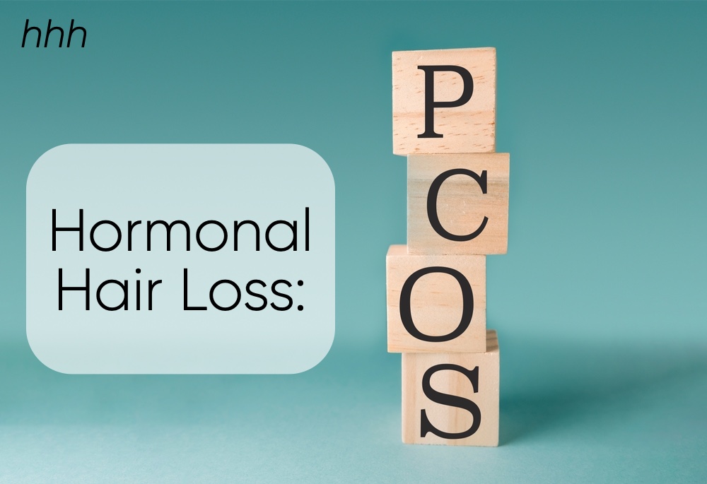 PCOS and Hair Loss in Women | Causes & Treatments